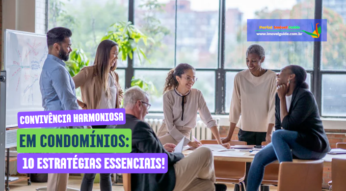 Convivendo Harmonicamente Em Condomínios: | Imóvel Guide