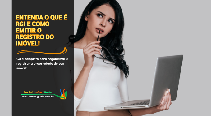 Entenda o Que É Rgi e Como Emitir o Registro do Imóvel! | Imóvel Guide